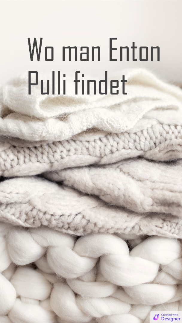 Enton Pulli: Eine Entdeckung für Ihren Gaumen
